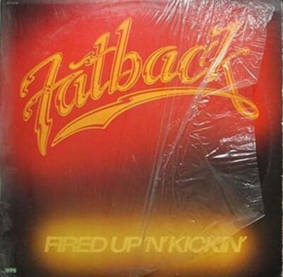 fatback band - fired up n kickin - (THE VINYL MUSIC STORE) | eBay
