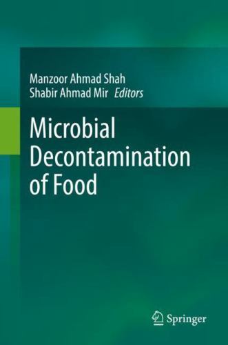 Microbial Decontamination of Food by Shabir Ahmad Mir (2022, Hardcover ...
