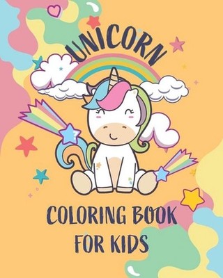 Unicorn coloring book for kids: kids Coloring Book with Beautiful and ...