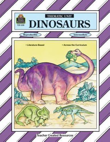 Thematic Units Ser.: Dinosaurs Thematic Unit by Diann Culver (1994 ...