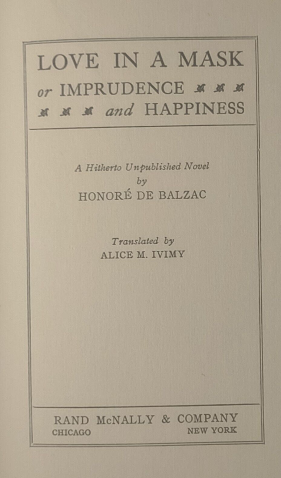 Love in a Mask HONORRE DE BALZAC ): or, Imprudence and Happiness (1911 ...