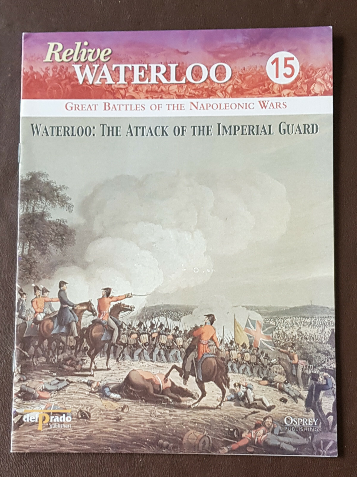 Del Prado RELIVE WATERLOO , Great Battles of The Napoleonic Wars ...