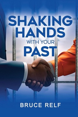 Shaking Hands With Your Past by Bruce Relf Paperback Book | eBay
