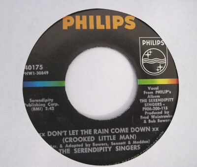 45 rpm-Philips records / Serendipity Singers / Don't let the rain come ...