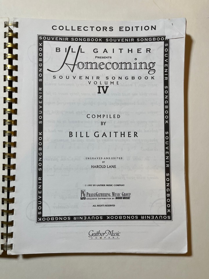 Bill Gaither Homecoming Songbook Vol IV, 1997 Spiralbound Collectors ...