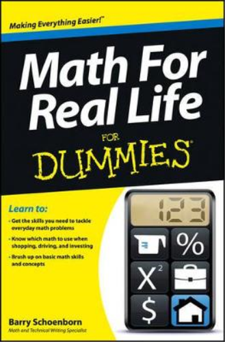 Barry Schoenborn Math For Real Life For Dummies (Poche) 9781118453308 | eBay