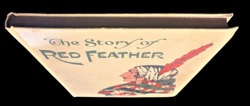 The Story of Red Feather by Edward S. Ellis, 1908 First Edition ...