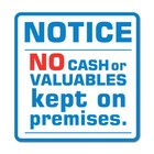 No Cash Valuables Kept On Premises Sign Sticker Decal Safety Sign ...