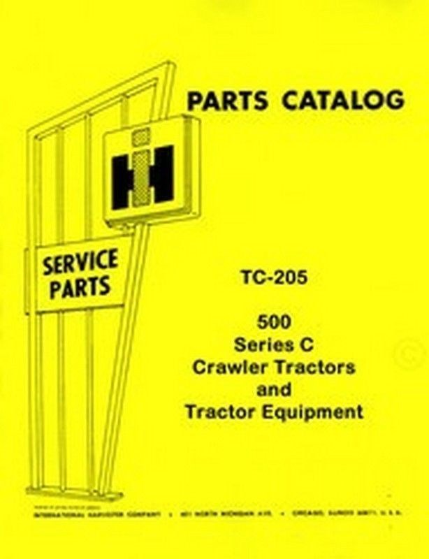 International 500C 500-C Crawler Tractor Chassis Engine Parts Catalog ...