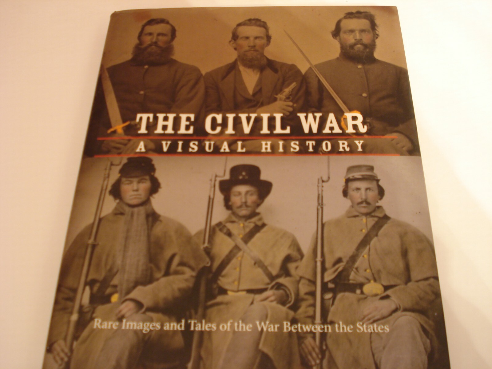 CIVIL WAR - A Visual History / Historic Photos / Images / Letters / New ...