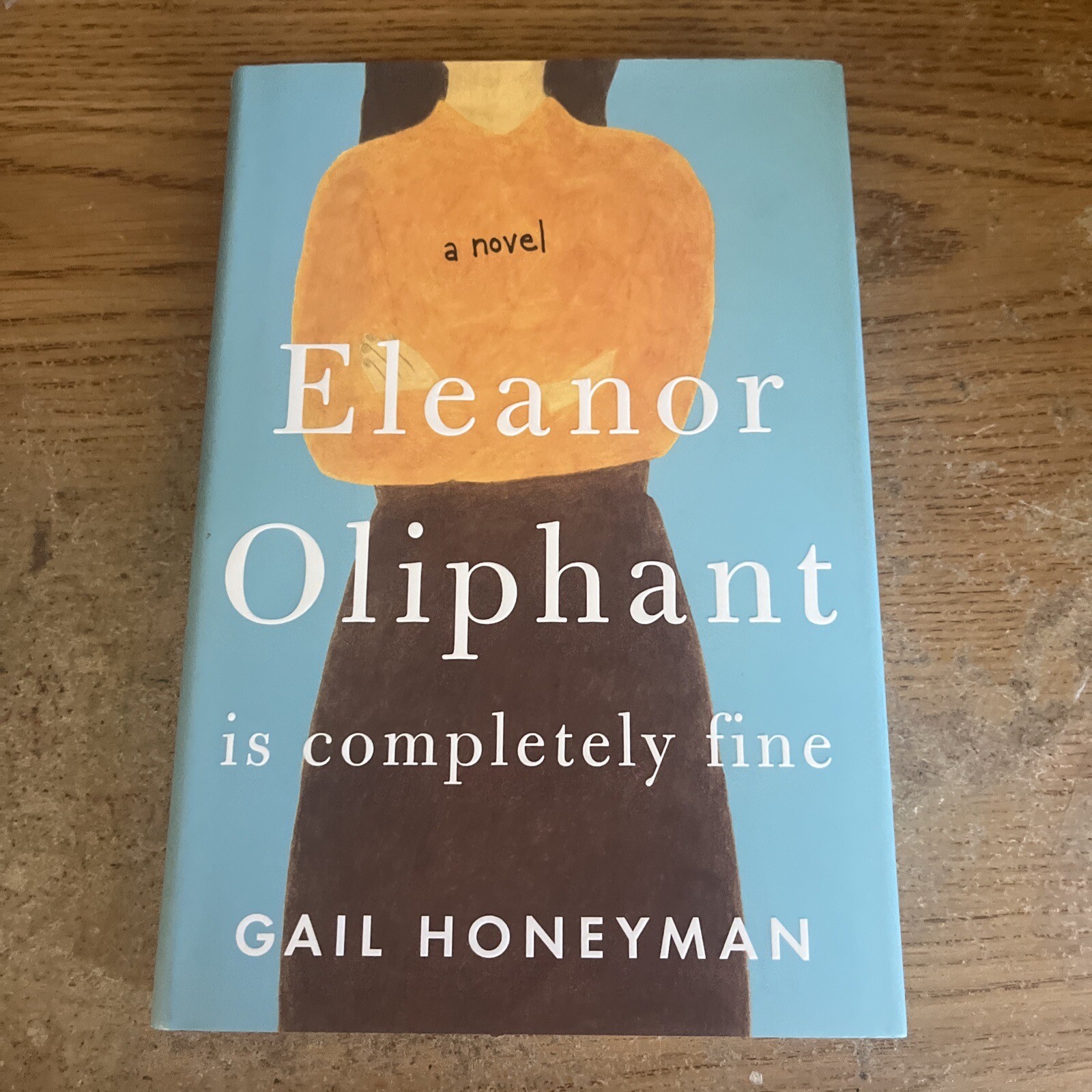 Eleanor Oliphant Is Completely Fine : Reese's Book Club (a Novel) by ...