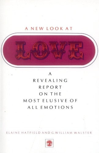 A New Look At Love by William G. Walster, Elaine Hatfield (Paperback ...