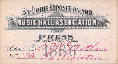 1886 ST LOUIS EXPOSITION FAIR MUSIC HALL PRESS PASS LOW # 194 RAILWAY ...