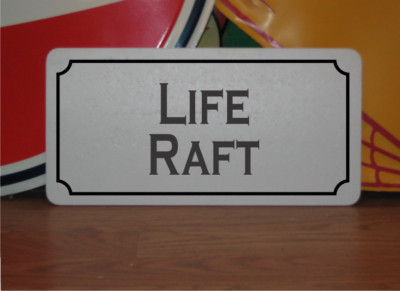 Life Raft Metal Sign | eBay