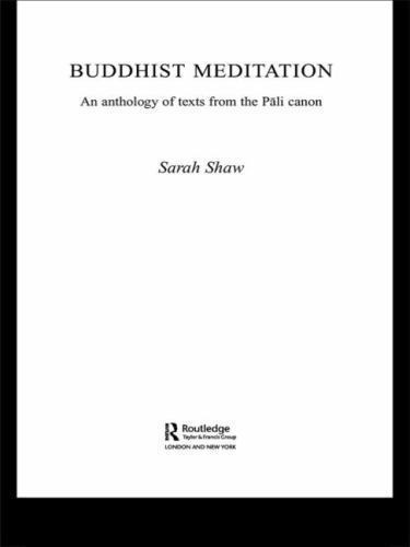 Buddhist Meditation: An Anthology of Texts from the Pali Canon ...