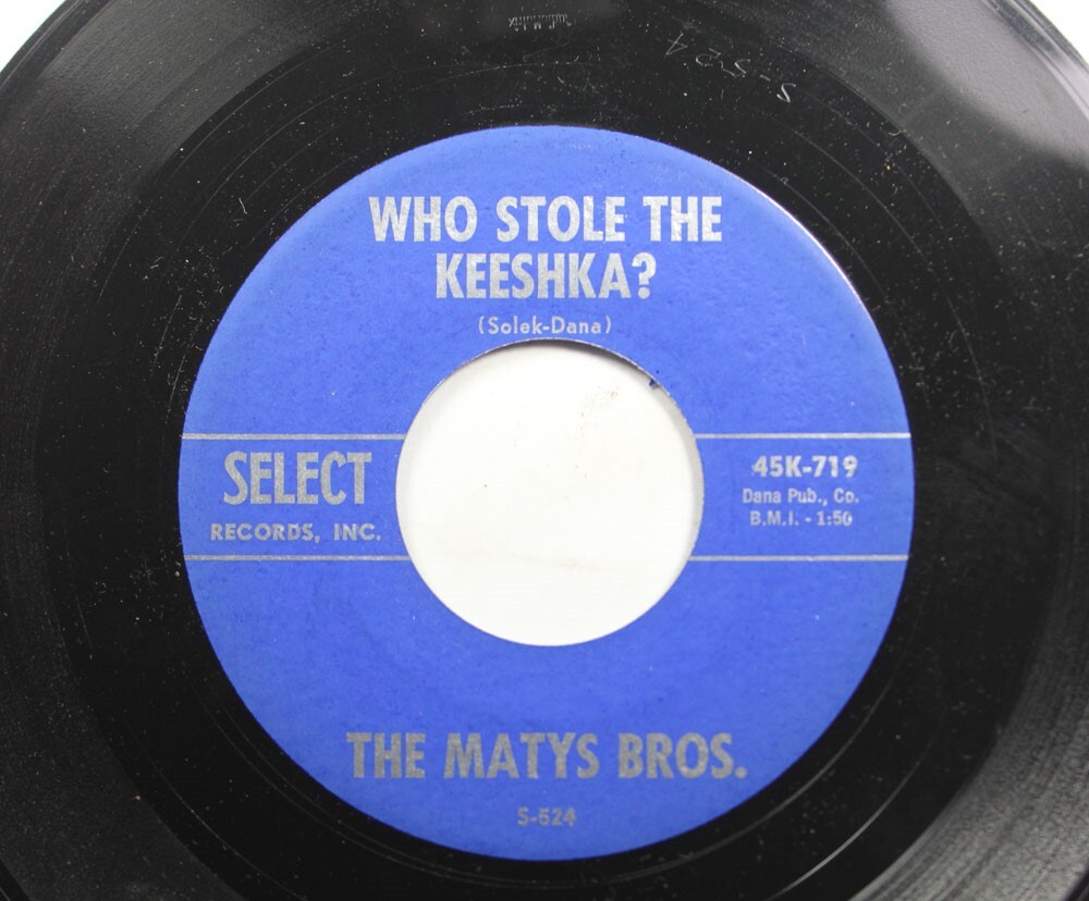 50'S & 60'S 45 The Matys Bros. - Who Stole The Keeshka? / Portki On ...