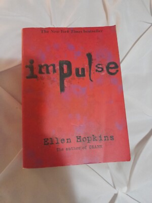 Impulse by Ellen Hopkins (2008, Trade Paperback) 9781416903574| eBay