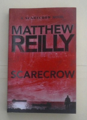 Scarecrow : A Shane Schofield Thriller, by Matthew Reilly | eBay Australia