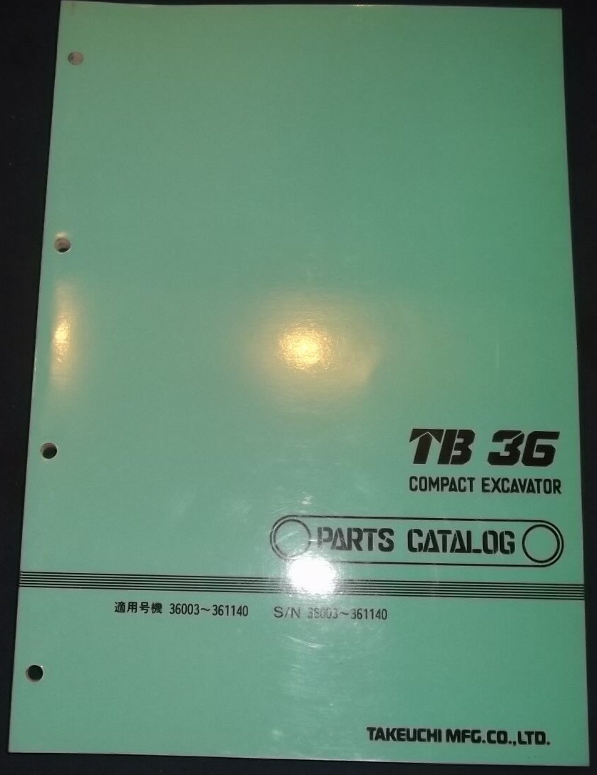TAKEUCHI TB36 COMPACT EXCAVATOR PARTS CATALOG BOOK MANUAL OEM | eBay