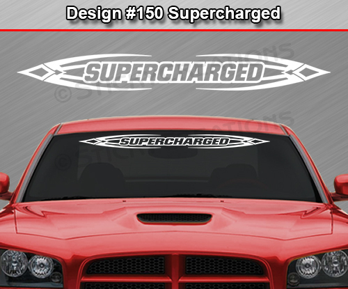 #150 SUPERCHARGED Windshield Decal Window Sticker Vinyl Graphic Design ...