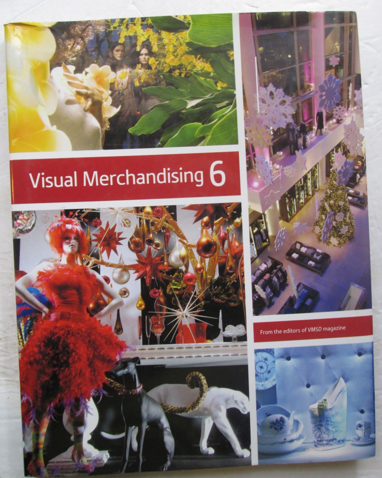 Visual Merchandising 6 by the editors of VMSD magazine (Hardcover, 2009 ...