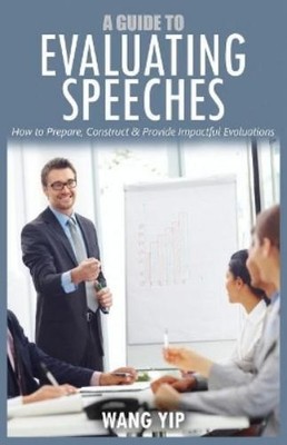 Wang Yip A guide to evaluating speeches (Taschenbuch) (US IMPORT) | eBay.de