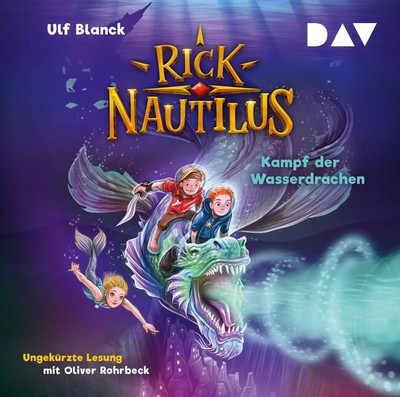 Rick Nautilus - Teil 8: Kampf der Wasserdrachen Ulf Blanck Audio-CD 2 ...