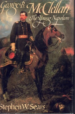 GEORGE B. MCCLELLAN : THE YOUNG NAPOLEON | eBay