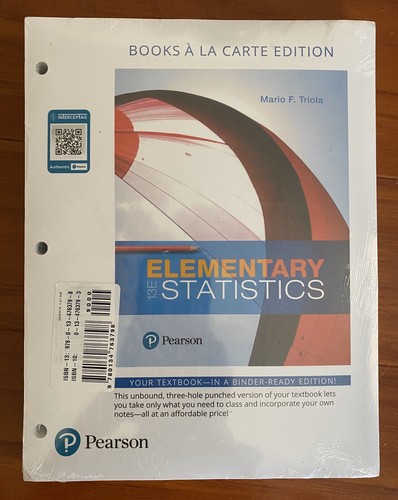Elementary Statistics 13th Edition, Books A La Carte by Triola, Mario ...