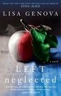 Left Neglected - Hardcover By Genova, Lisa - GOOD 9781439164631| eBay