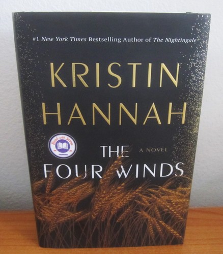 KRISTIN HANNAH THE FOUR WINDS HARDCOVER BOOK 1ST EDITION 9781250178602 ...