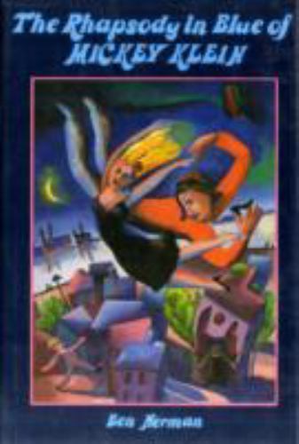 Rhapsody in Blue of Mickey Klein by Ben Herman (1981, Hardcover) for ...