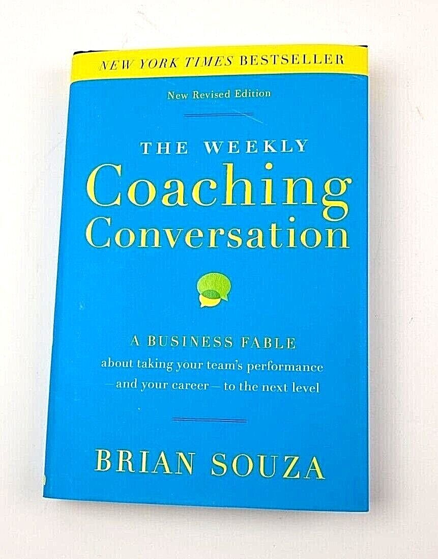 Weekly Coaching Conversation : A Business Fable about Taking Your Team ...