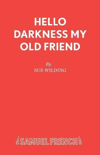 Sue Wilding Hello Darkness My Old Friend (Paperback) (UK IMPORT) | eBay