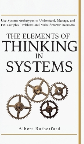 Albert Rutherford Elements Of Thinking In System HBOOK NEW ...