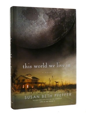 Susan Beth Pfeffer THIS WORLD WE LIVE IN 1st Edition 3rd Printing | eBay UK