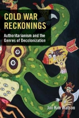Jini Kim Watson Cold War Reckonings (Paperback) (UK IMPORT ...