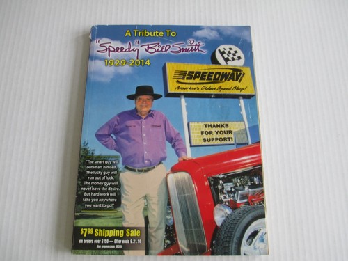 Original 2014 SPEEDWAY Street Rod Catalog #388 Speedy Bill Smith C68 | eBay