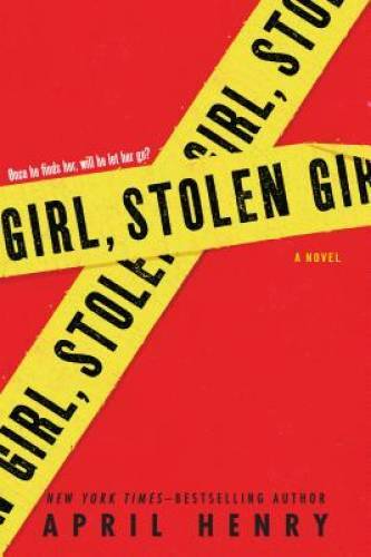 Girl, Stolen: A Novel - Paperback By Henry, April - GOOD 9780312674755 ...