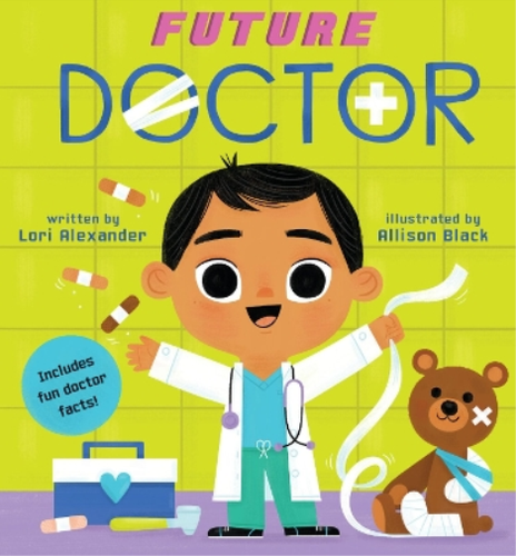 Lori Alexander Future Doctor (Future Baby Board Books) (Libro de cartón ...
