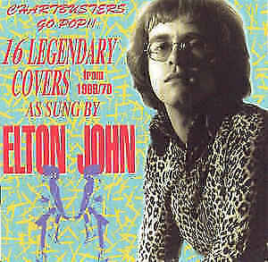 Chartbusters Go Pop! 16 Legendary Covers from 1969/70 as Sung by Elton ...