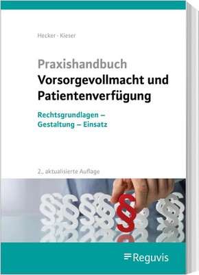Sonja Hecker (u. a.) | Praxishandbuch Vorsorgevollmacht und ...