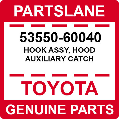5355060040 Genuine Toyota Hook ASSY Hood Auxiliary Catch 53550-60040 ...