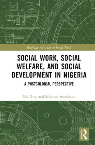 Mel Gray Solomon Social Work, Social Welfare, and Social Development in ...