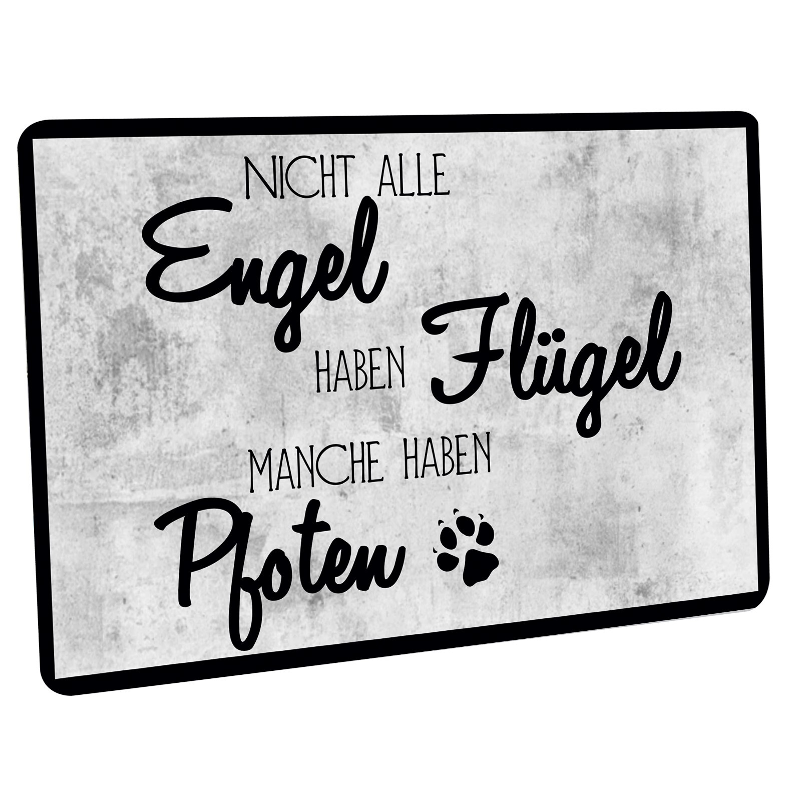 Fussmatte - Nicht alle Engel haben Flügel Manche haben Pfoten | eBay.de