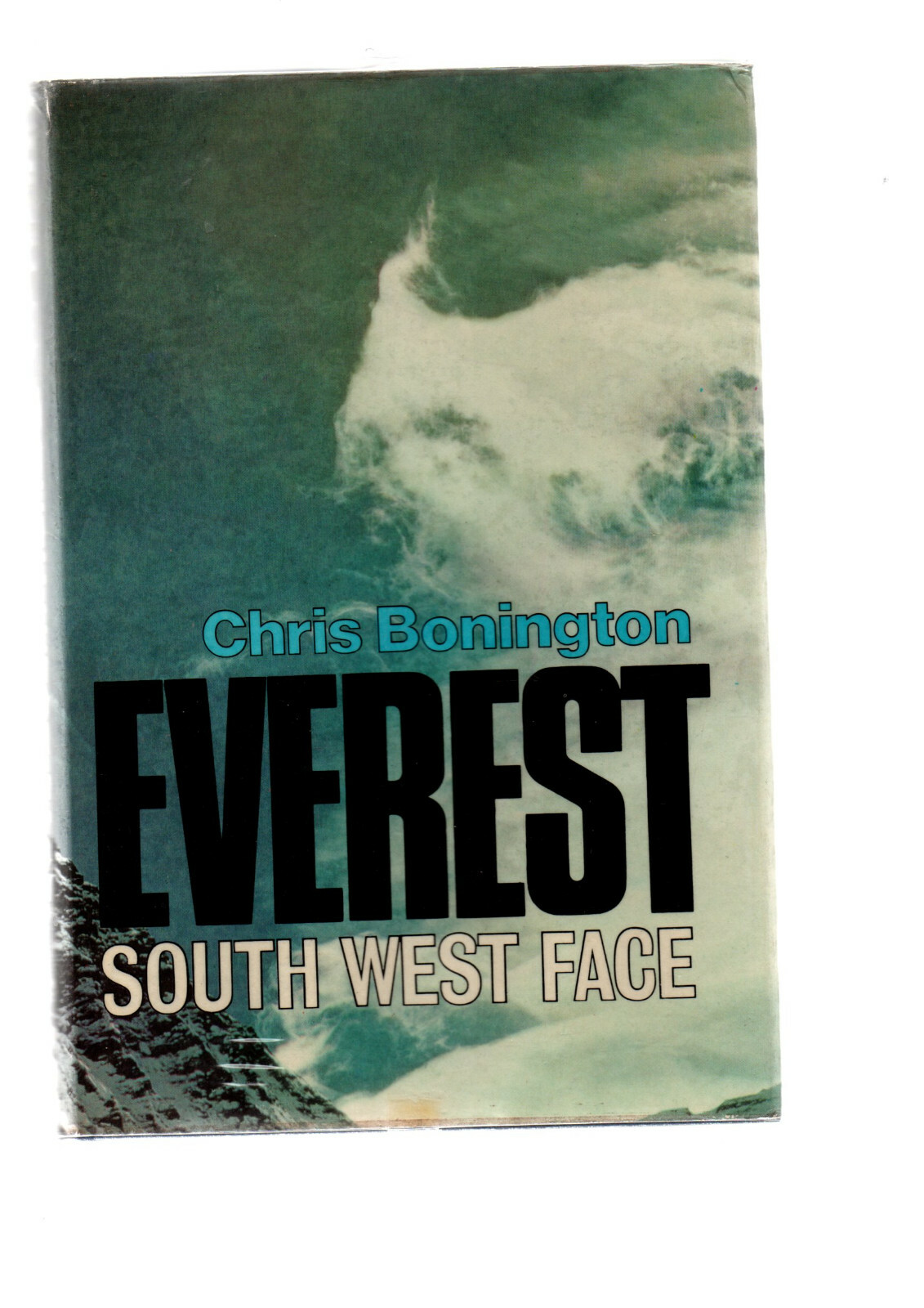 EVEREST SOUTH WEST FACE - CHRIS BONNINGTON mountaineering climbing ...