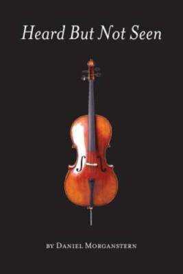 Heard But Not Seen - Paperback By Morganstern, Daniel - GOOD ...