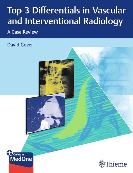 Top 3 Differentials in Vascular and Interventional Radiology von David ...