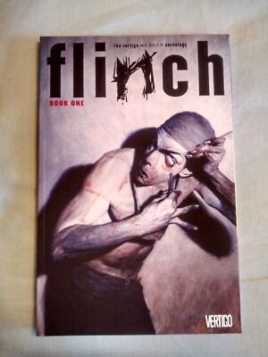 FLINCH- Richard Corben*Grath Ennis*Brian Azzerello*Frank Quietly*Jim ...