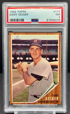 1962 Topps Baseball Gary Geiger PSA 7 NM Boston Red Sox Card #117 cc23 ...